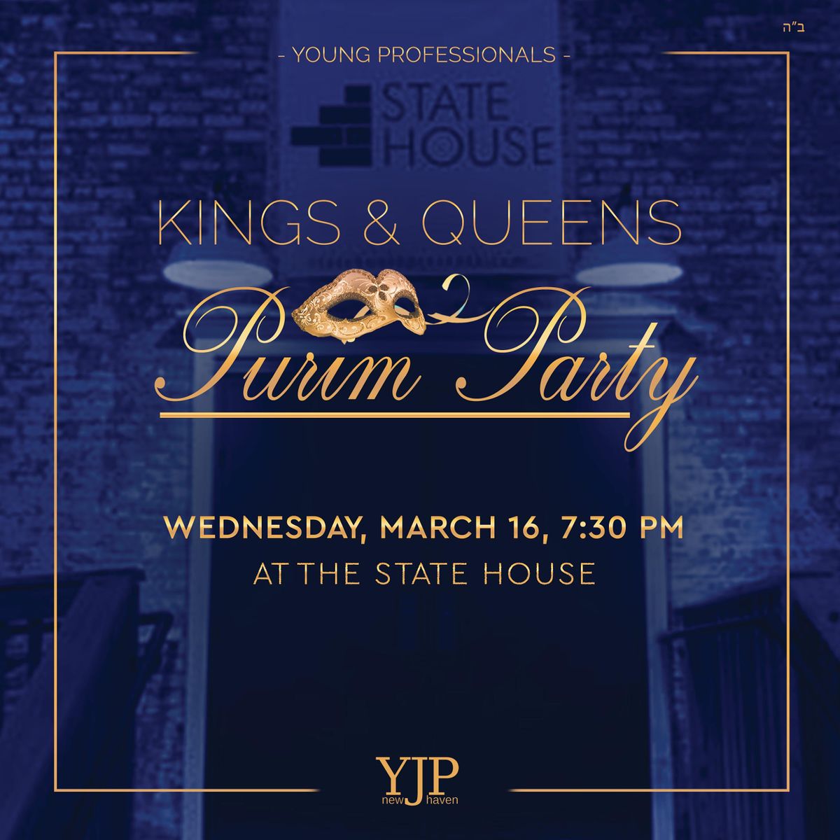 YJP Kings & Queens Purim Party at The State House, New Haven on 16th ...