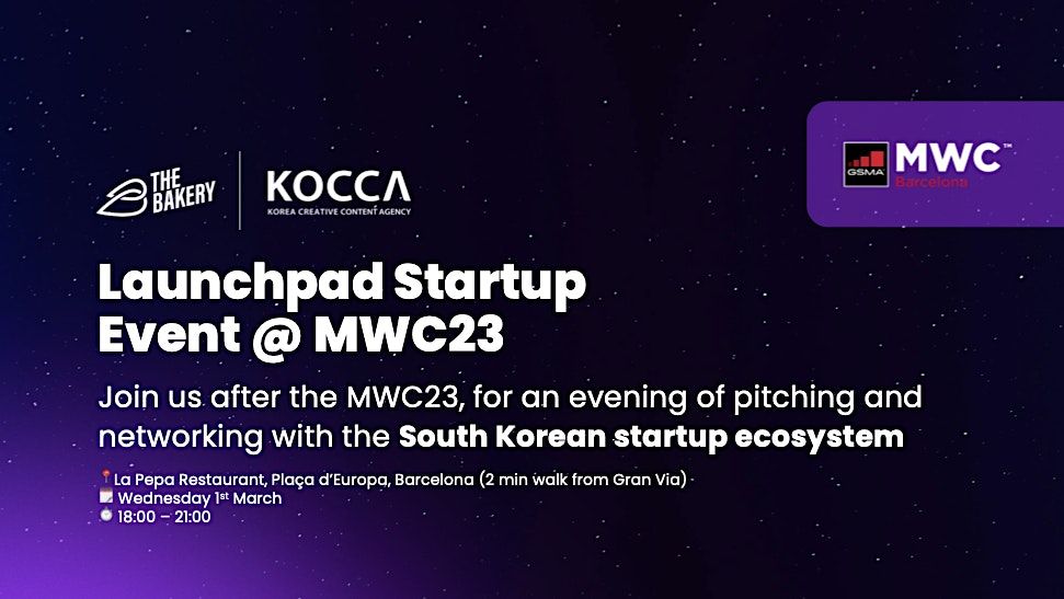 Explore the South Korean Startup Scene @MWC23 | Pitching & Networking Event at Restaurant La ...
