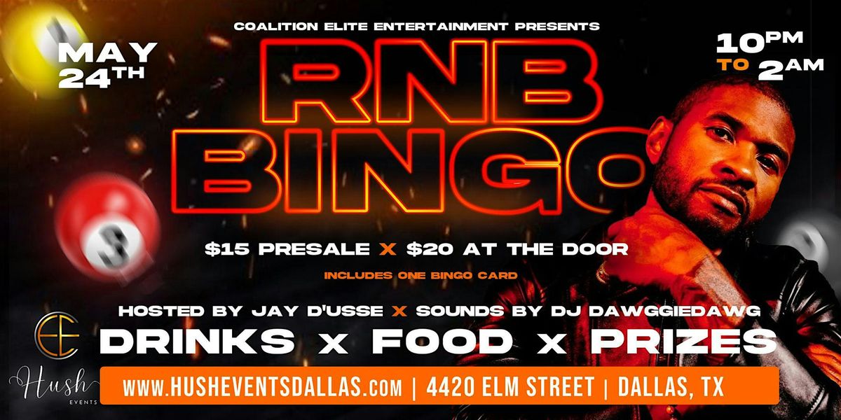 R&B BINGO | Hush Events, Elm Street, Dallas, TX, USA | May 24 to May 25