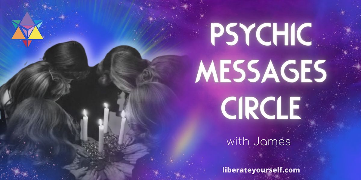 Psychic Messages Circle (@ Liberate Emporium) at Liberate Emporium, Los Angeles on 16th April, 2023