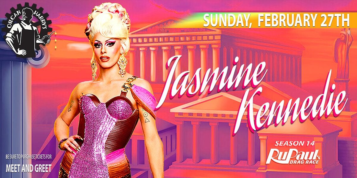 JASMINE KENNEDIE RuPauls Drag Race Season 14 @ Oilcan Harry’s - 7PM | Oilcan Harry’s, Austin, TX ...