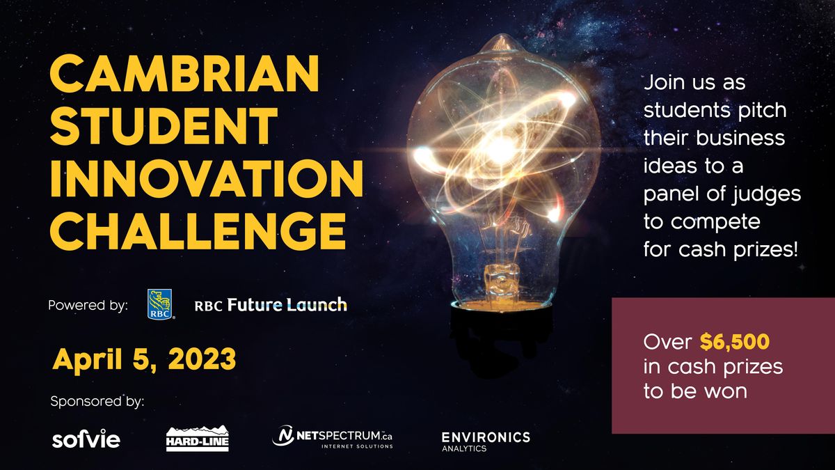 Cambrian Student Innovation Challenge - Powered by RBC Future Launch | Student Life Centre ...
