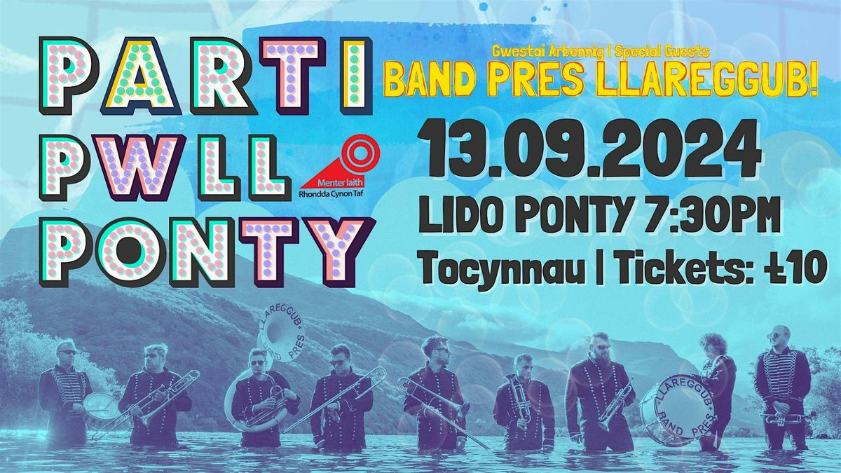 Parti Pwll Ponty 2024 at National Lido of Wales, Pontypridd on 13th ...