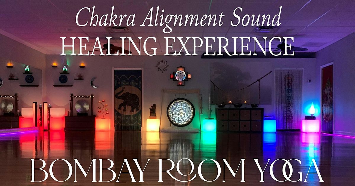 Chakra Alignment Sound Healing Experience at Bombay Room Yoga, Fort ...