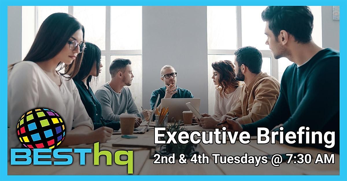 Virtual Executive Briefing by BESThq at Online on 12th July, 2022