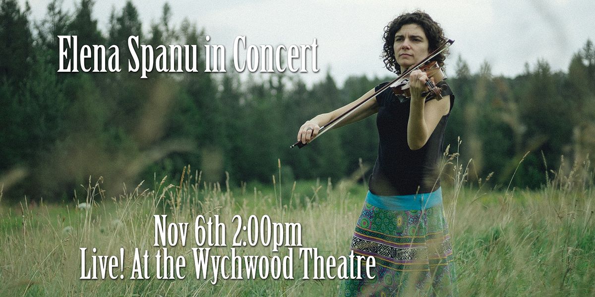 Elena Spanu in Concert at Wychwood Theatre, Toronto on 6th November, 2021