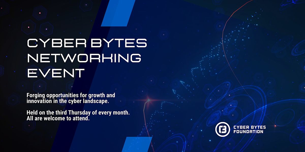 Cyber Bytes Networking Event: November | Quantico Cyber Hub, Stafford ...