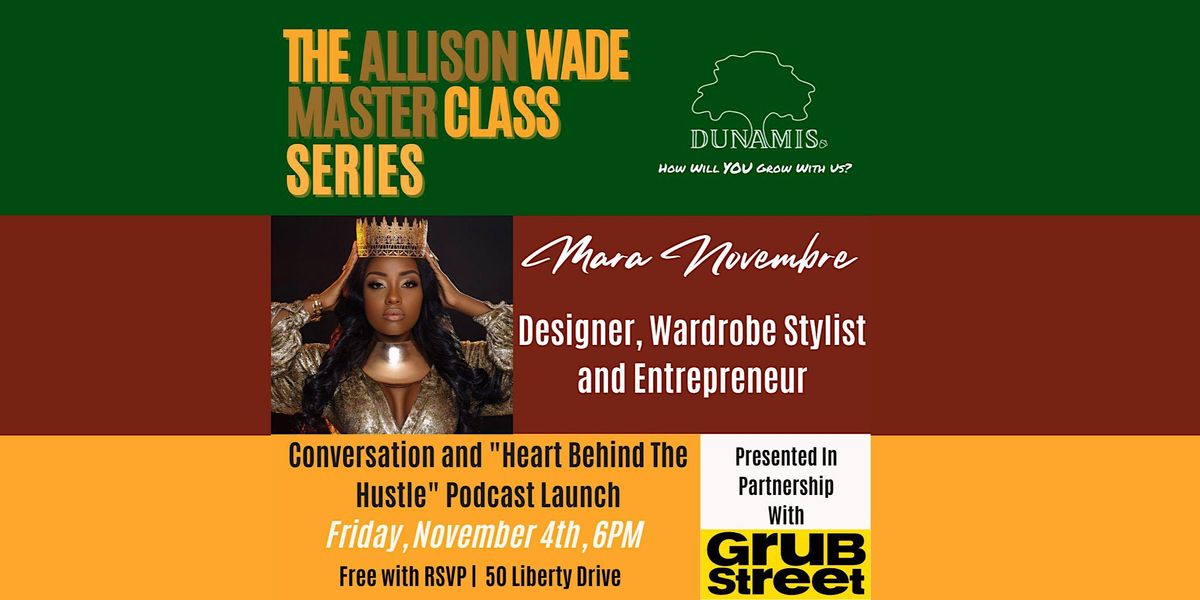 In Conversation with Mara Novembre : An Allison Wade Masterclass Experience | GrubStreet, Boston ...