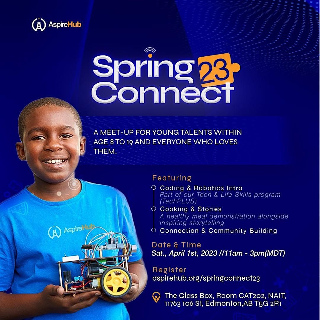 AspireHub Spring Connect 2023 | The Glass Box, Room CAT202, Northern Alberta Institute of ...