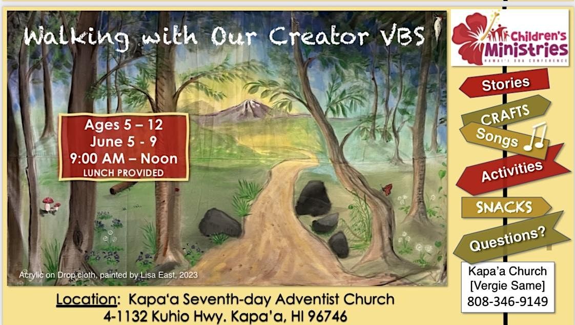 VBS - Walking with Our Creator at Kapaa Seventh-day Adventist Church ...