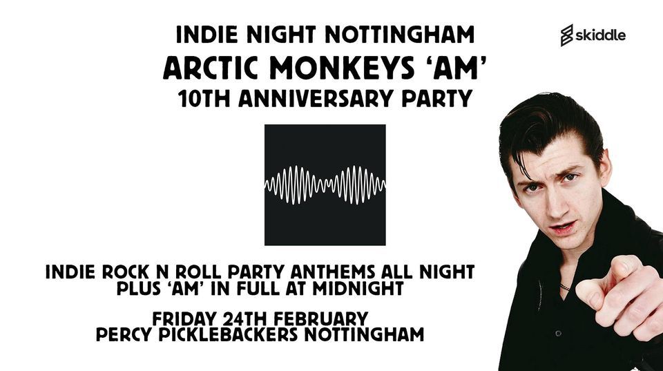 Arctic Monkeys AM Party| Nottingham | Indie Rock n Roll Party Anthems ...