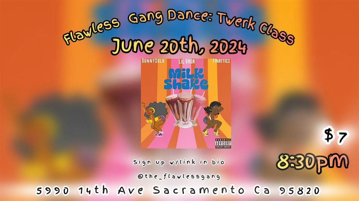 Flawless Gang Dance: Twerk Class | Balance Dance Project, Sacramento ...