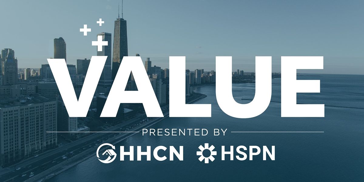 HHCN / HSPN VALUE Conference 2022 | Convene, Chicago, IL | June 9, 2022