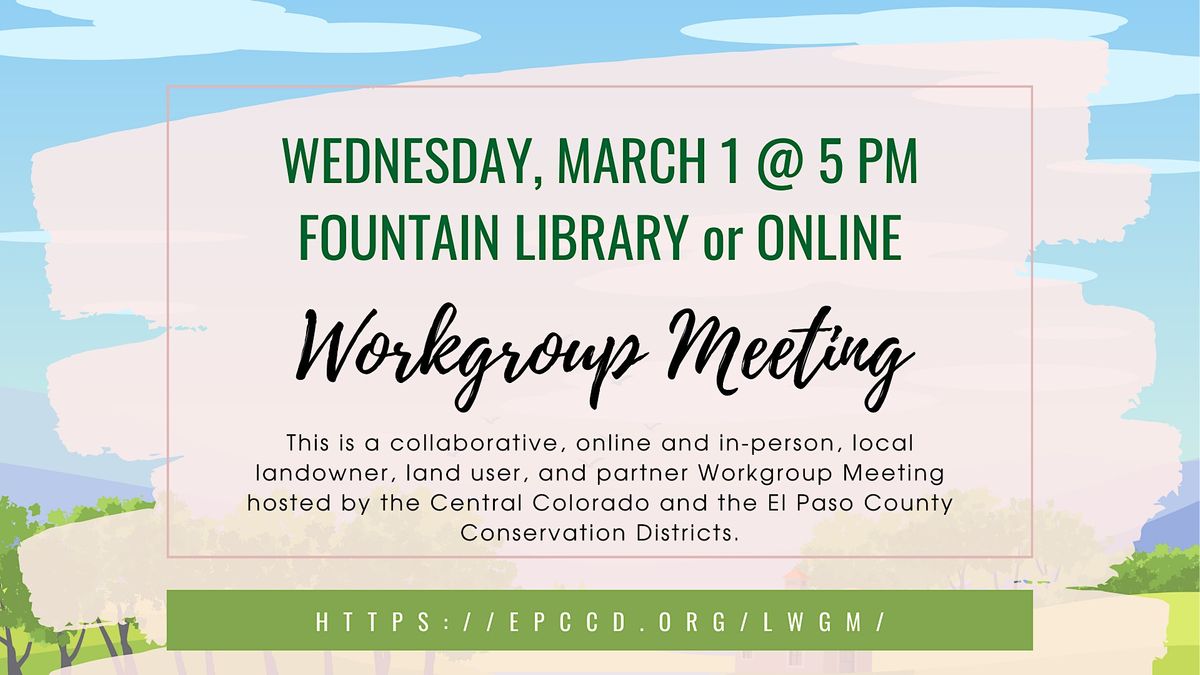 Landowner, Land User, and Partner Workgroup Meeting at Pikes Peak ...