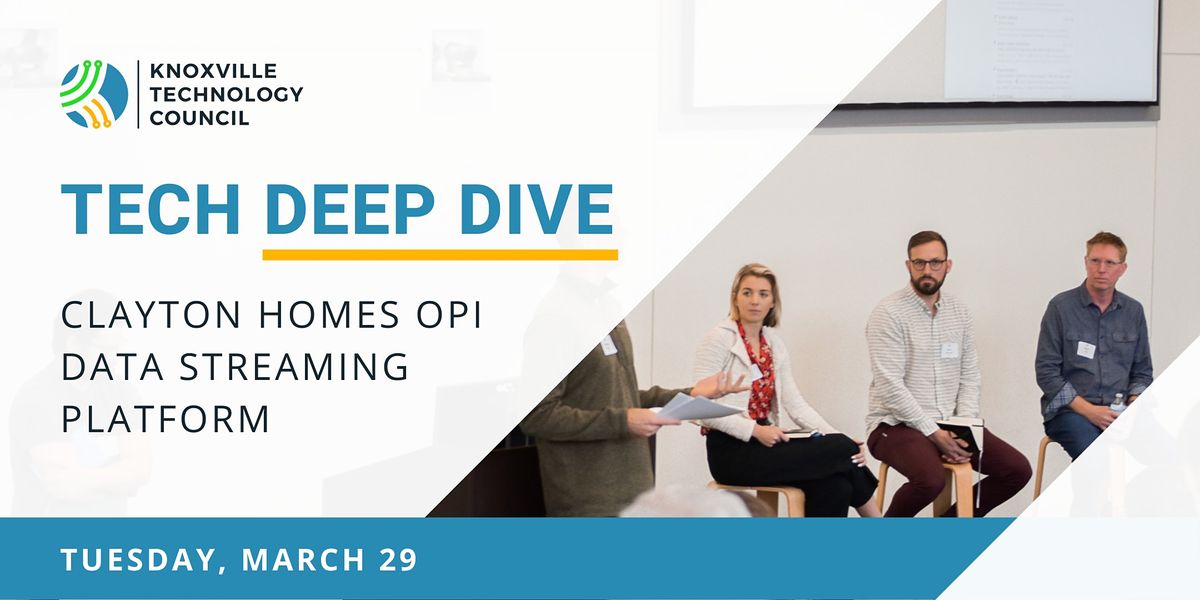 Tech Deep Dive: Clayton Homes OPI Data Streaming Platform at IAMM ...