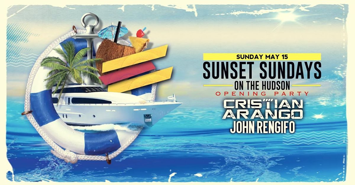 Sunset Sundays On The Hudson | Cristian Arango | John Rengifo at ...