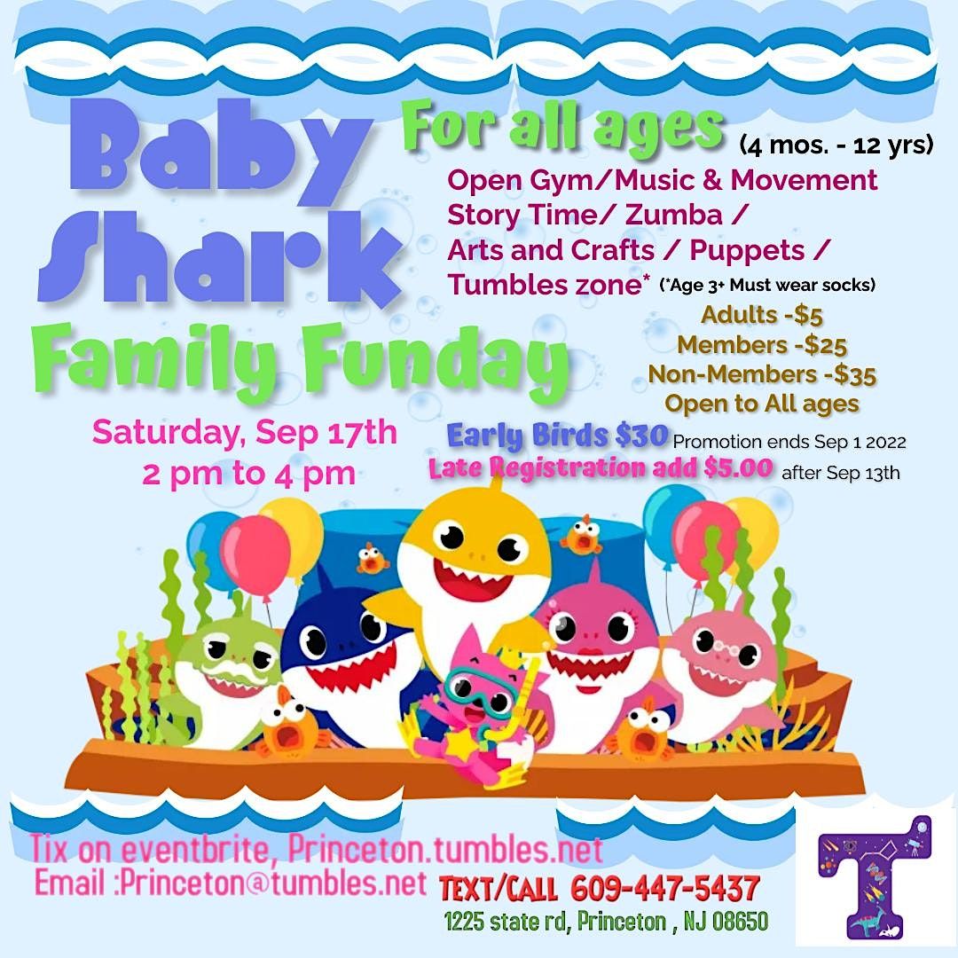 Baby Shark Family Fun Day - ALL AGES (4 mos- 12 yrs) Tickets at Tumbles ...