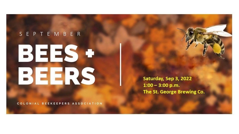 Bees + Beers - September 2022 | The St. George Brewing Company, Hampton ...