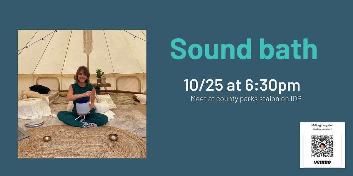 Beach Sound bath at IOP. | Isle of Palms County Park | October 25, 2023