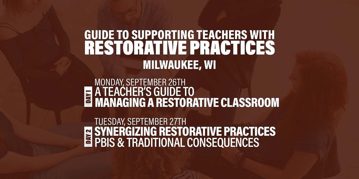 Guide To Supporting Teachers With Restorative Practices (Milwaukee, WI ...