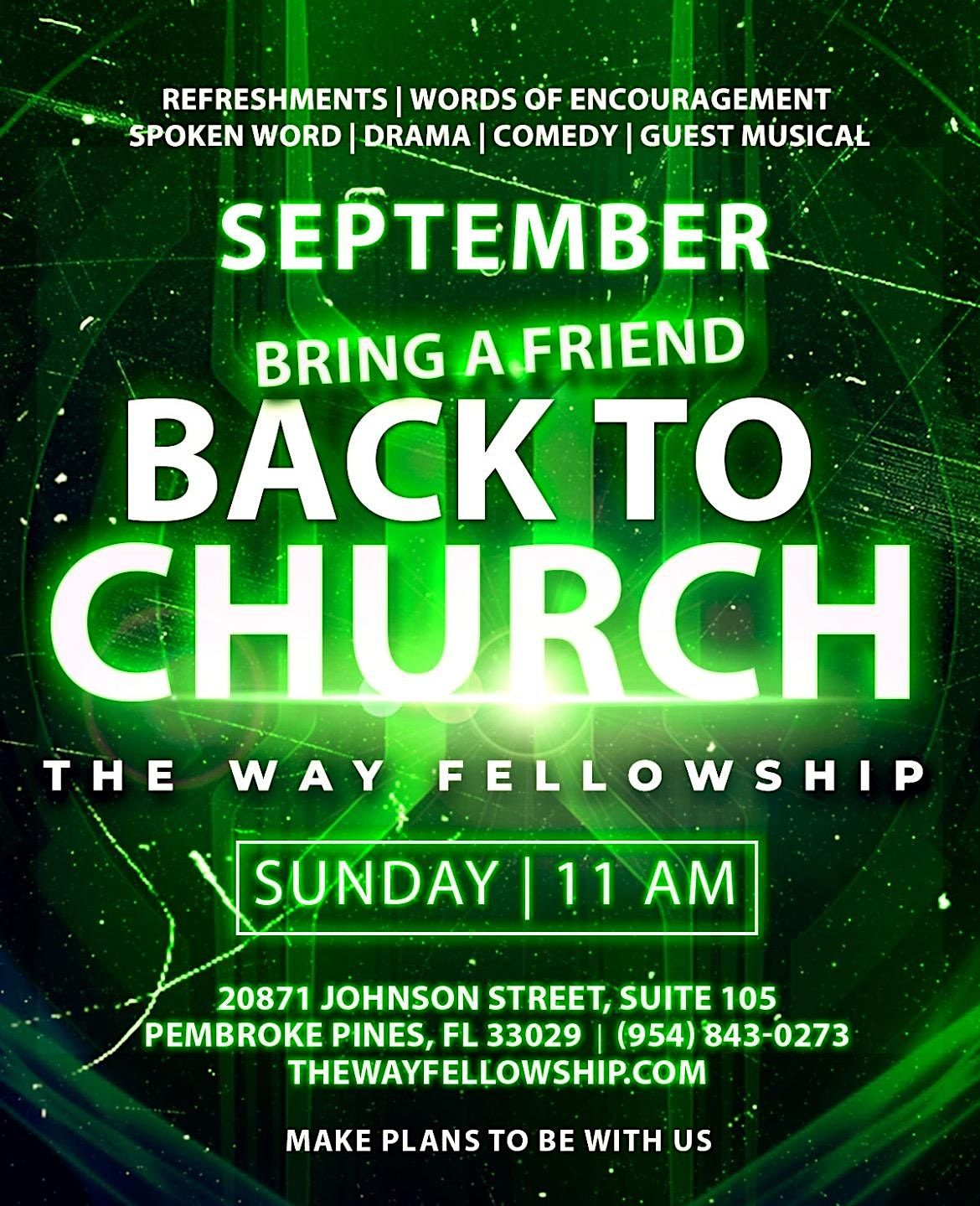 BACK TO CHURCH SEPTEMBER 2022 at 20871 Johnson St suite 105, Pembroke ...