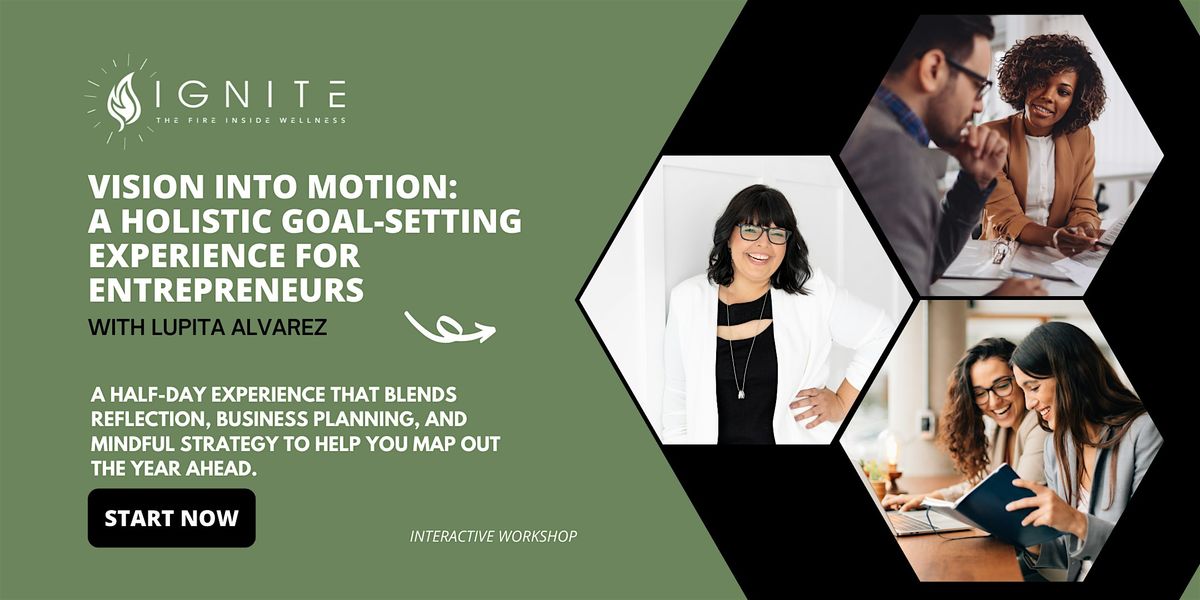 Vision Into Motion: A Holistic Goal-Setting Experience for ...