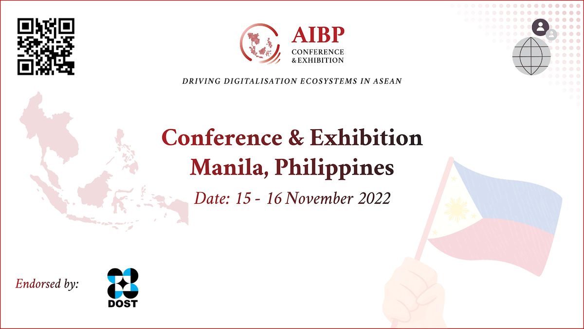 2022 AIBP Conference & Exhibition: Manila, Philippines at Manila ...