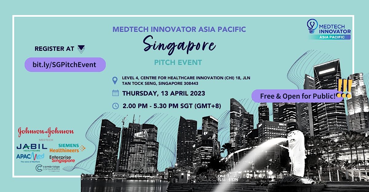 MedTech Innovator Asia Pacific Singapore Pitch Event at Centre for ...