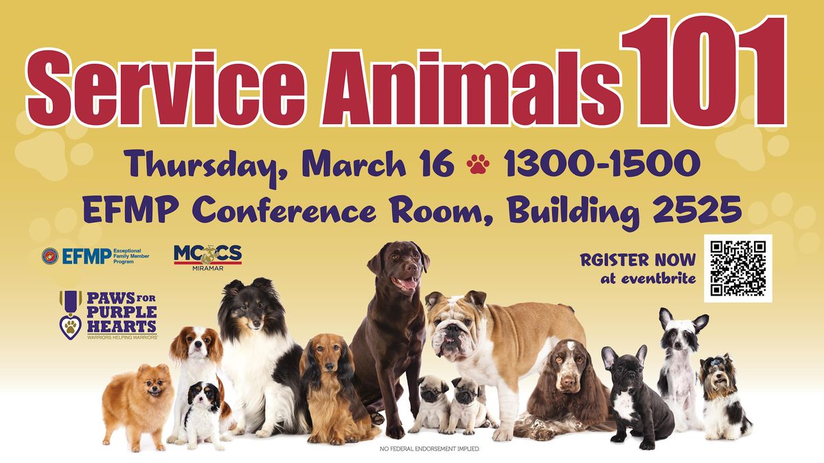 SERVICE ANIMALS 101 | MCAS Miramar EFMP, San Diego, CA | March 16, 2023