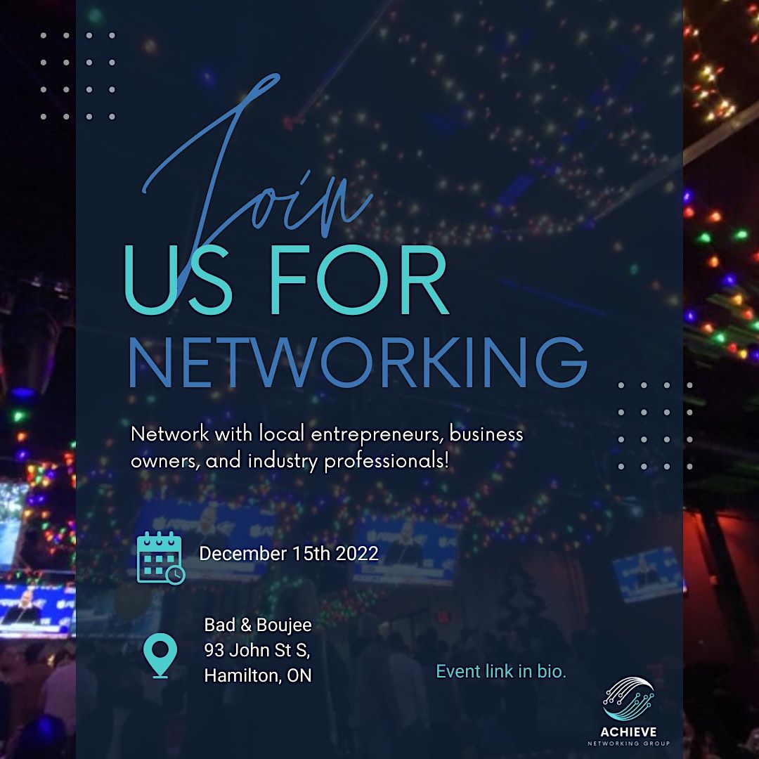 Achieve Networking December Holiday Social at Bad and Boujee, Hamilton ...