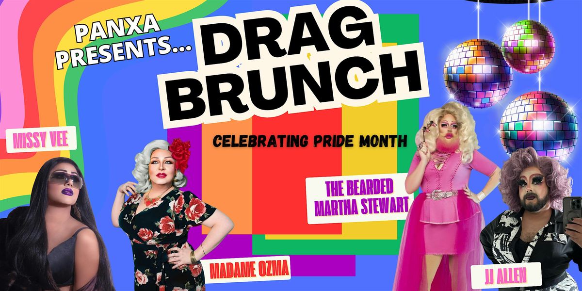 Panxas Drag Brunch at Panxa Cocina, Long Beach on 22nd June, 2024