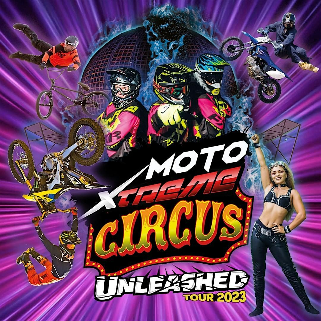 Farmington NM - Moto XTREME Circus Reloaded Tour | McGee Park Memorial ...