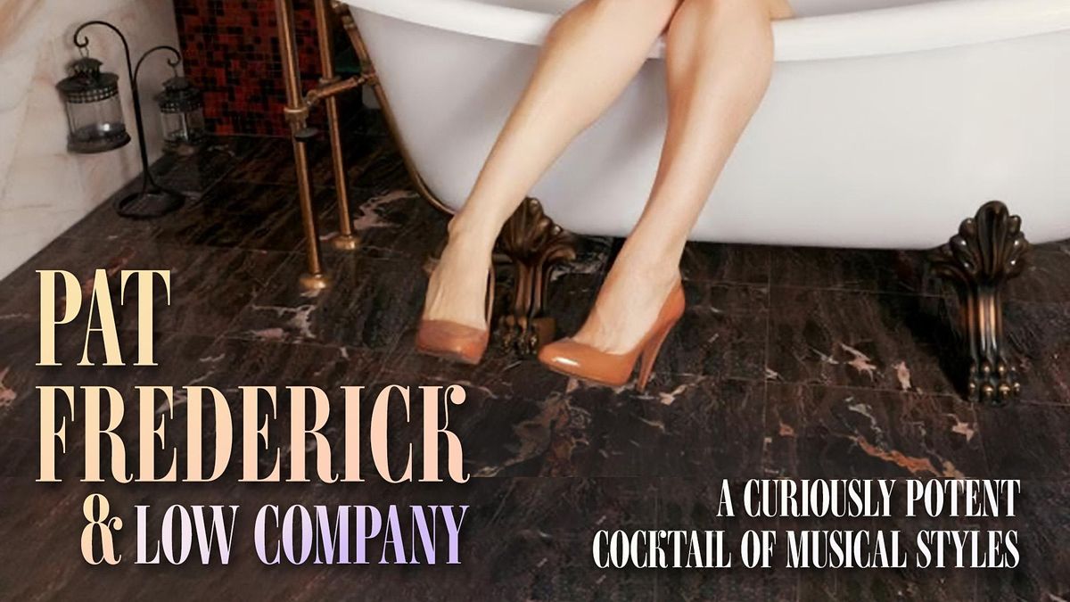 Pat Frederick and Low Company at The Dunsmore Jazz Room, Minneapolis on ...