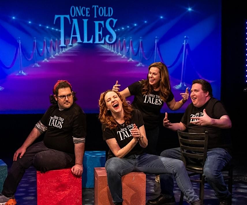Once Told Tales Presents: Saturday Night Improv Comedy (Family Friendly ...