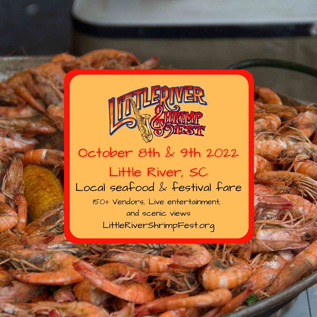 Little River ShrimpFest 2022 at Historic Little River Waterfront on 8th ...
