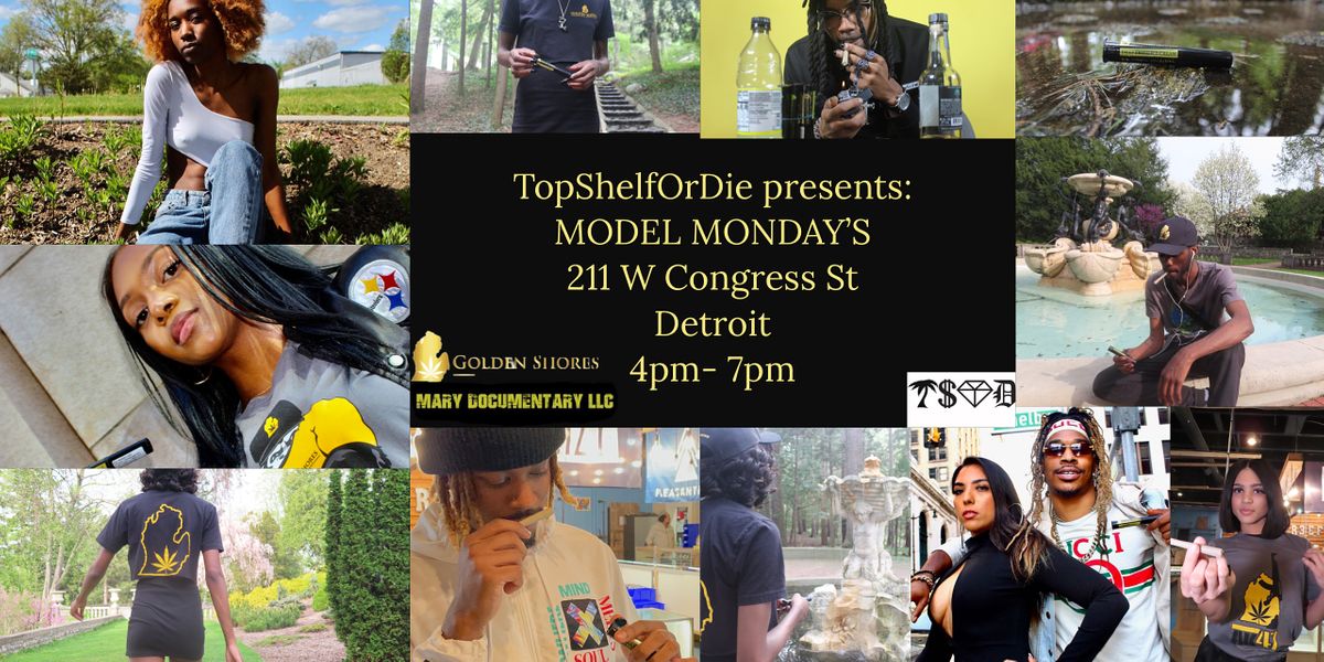 Model Monday’s Presented by TopShelfOrDie | 211 W Congress St, Detroit ...