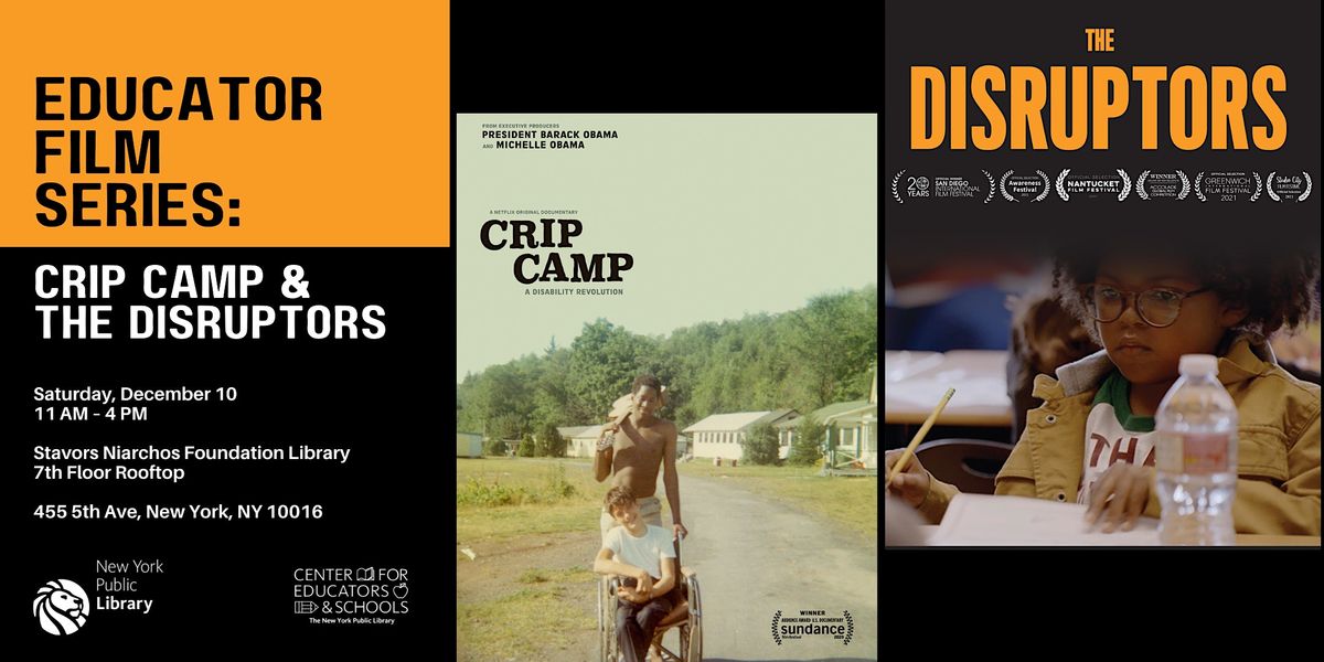 Educator Film Series: Crip Camp & The Disruptors | Stavros Niarchos ...