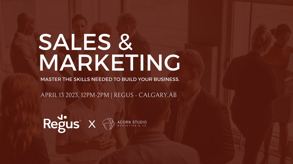 Sales and Marketing | Master the Skills Needed to Build your Business ...