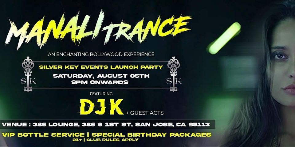 Manali Trance | Bollywood Night | Grand Launch Party | 386 South 1st ...