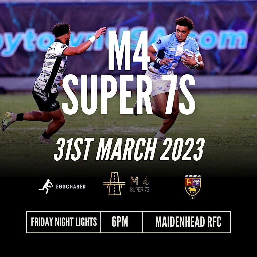 M4 Super 7s | Maidenhead Rugby Club | March 31, 2023