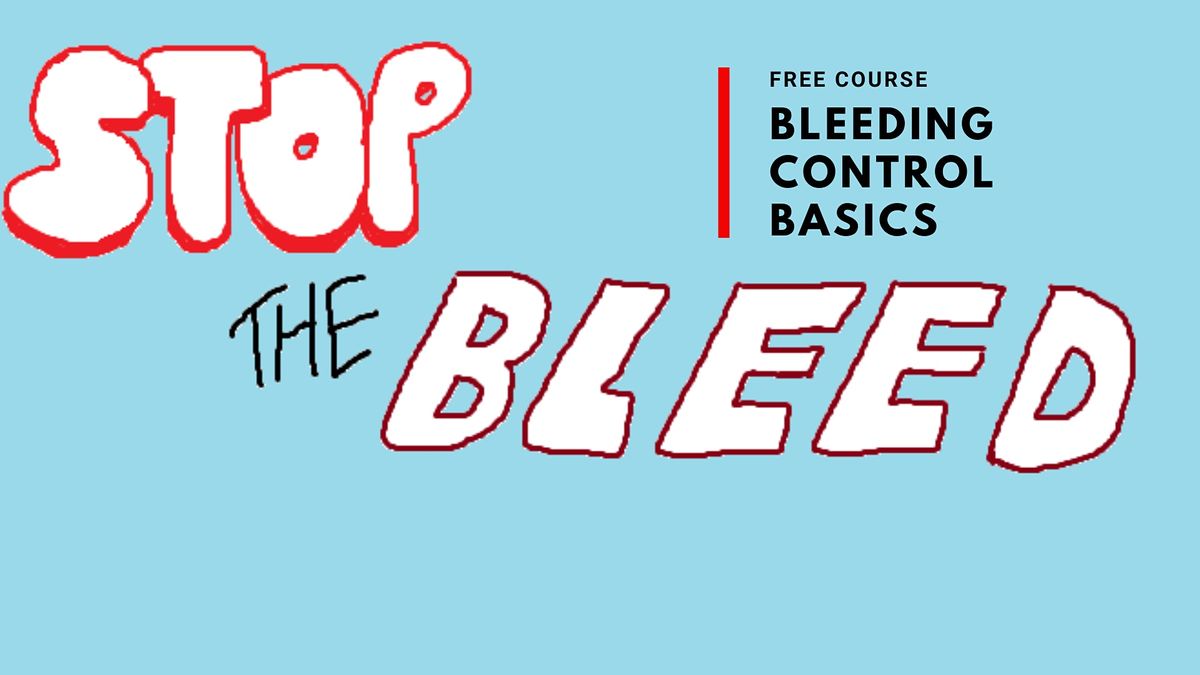 Stop the Bleed: Bleeding Control Basics | Public Service Building, Room 100, Minneapolis, MN ...