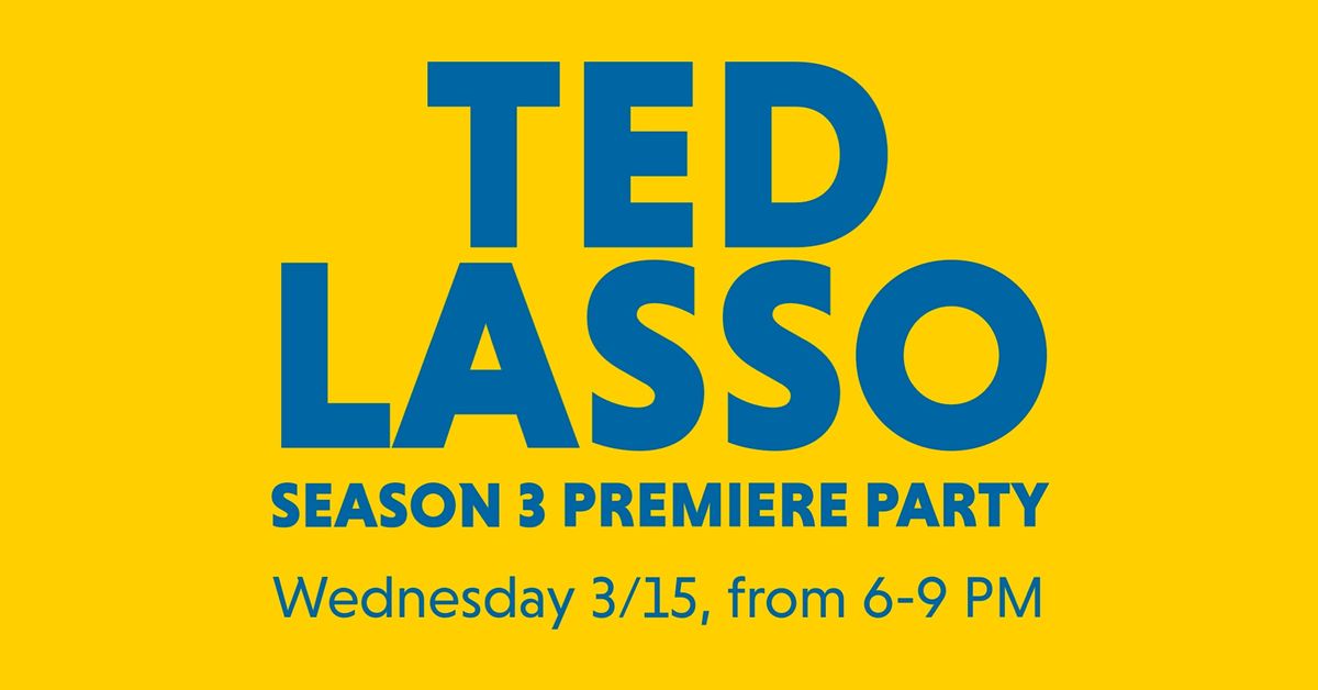 Ted Lasso Season 3 Premier Viewing Party at Providence Brewing Company ...