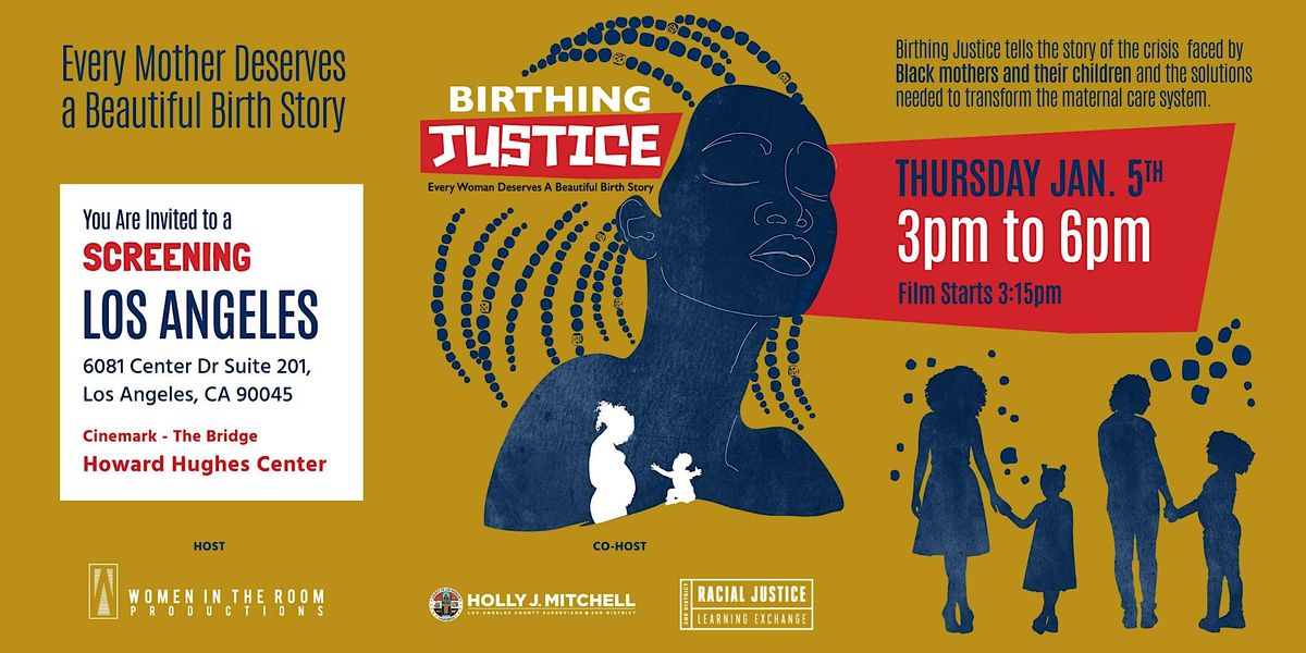 Birthing Justice Screening & Discussion-Los Angeles | Cinemark-The ...