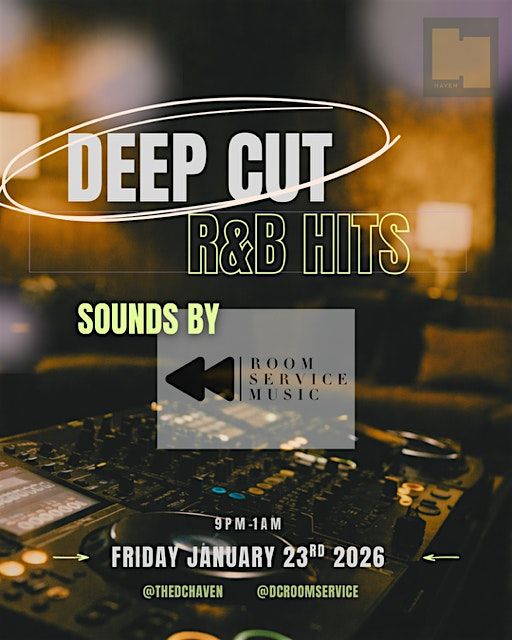 Room Service at Haven: R&B Deep Cuts Social at 1378 H St NE, Washington ...