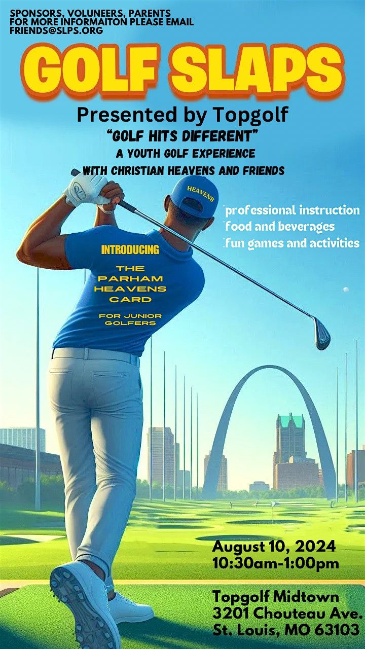 Golf Slaps 2024 STL Showcase Presented by Topgolf w/ Christian Heavens ...