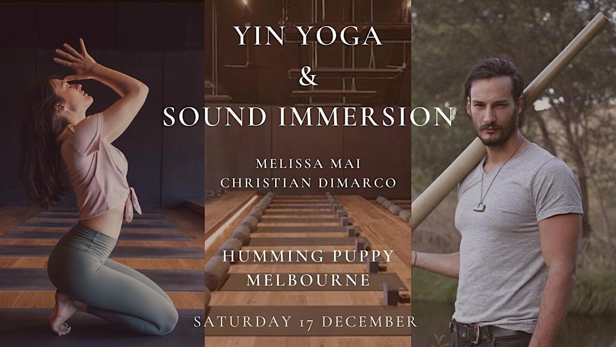 Yin Yoga + Sound Immersion with Melissa Mai & Christian Dimarco at ...
