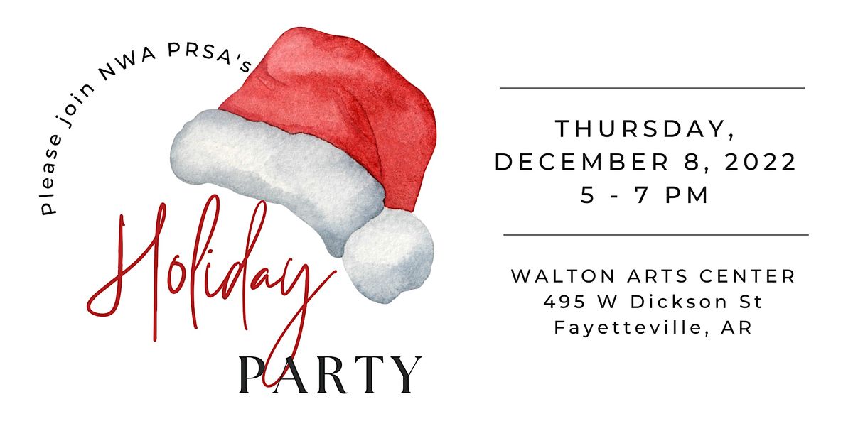 NWA PRSA Holiday Party | Walton Arts Center, Fayetteville, AR ...