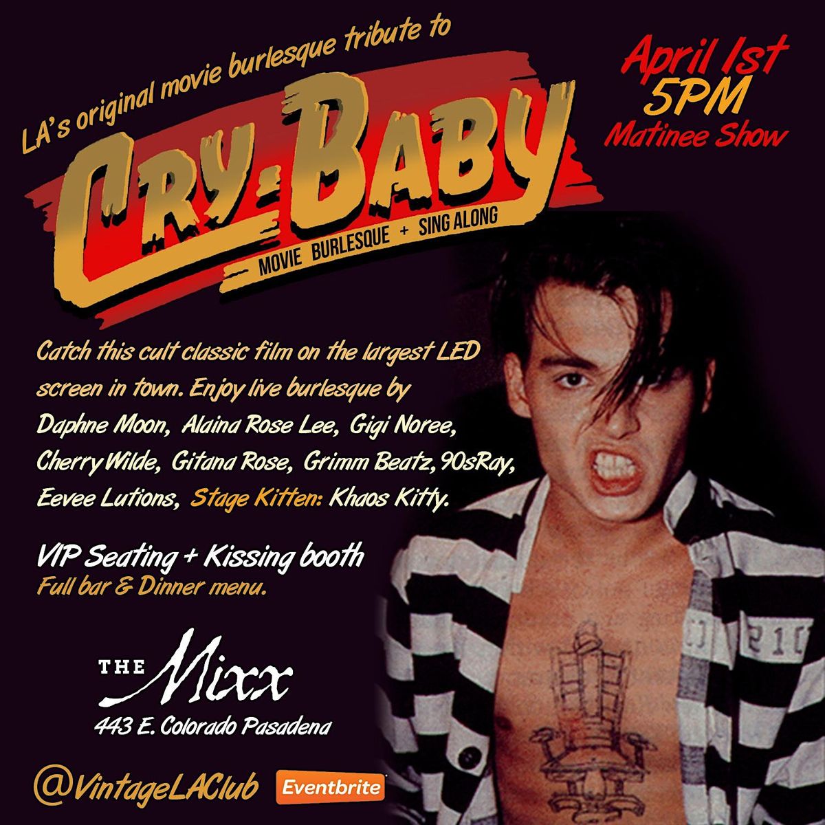 LAs Original CRY-BABY Movie Burlesque Show and Sing Along at The Mixx ...