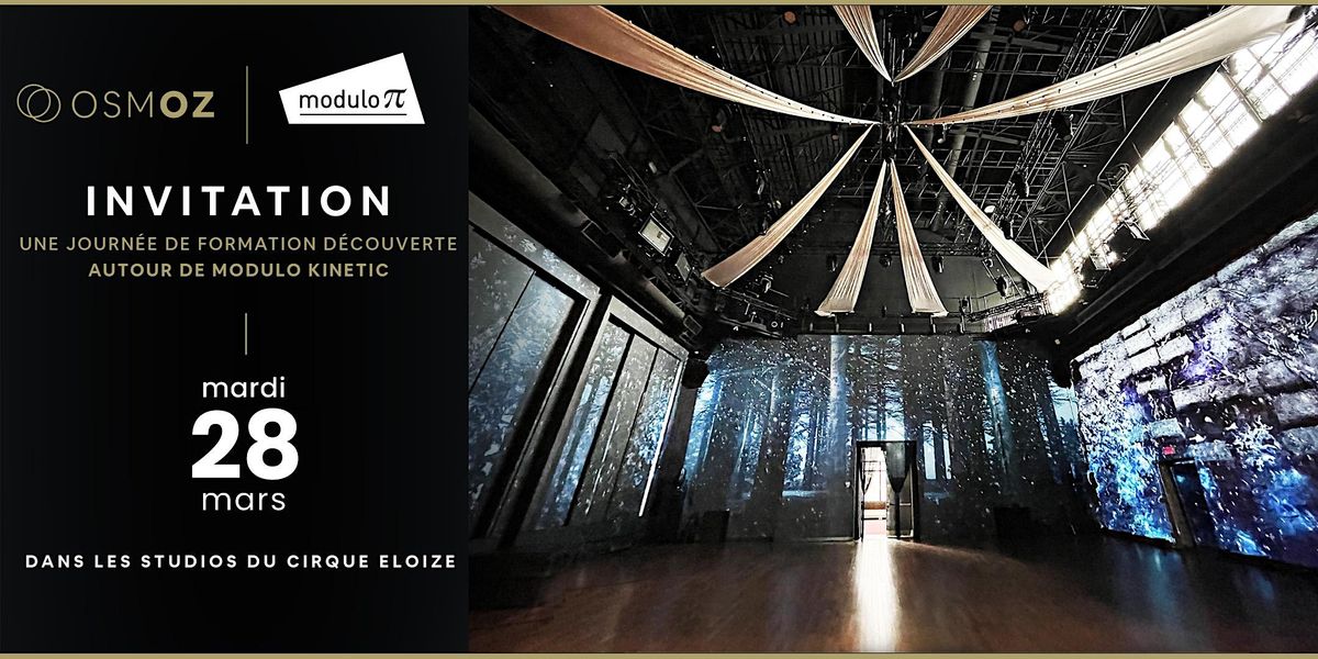 Atelier formation et découverte de Modulo Kinetic par Osmoz.tech | Cirque Éloize, Montréal, QC ...