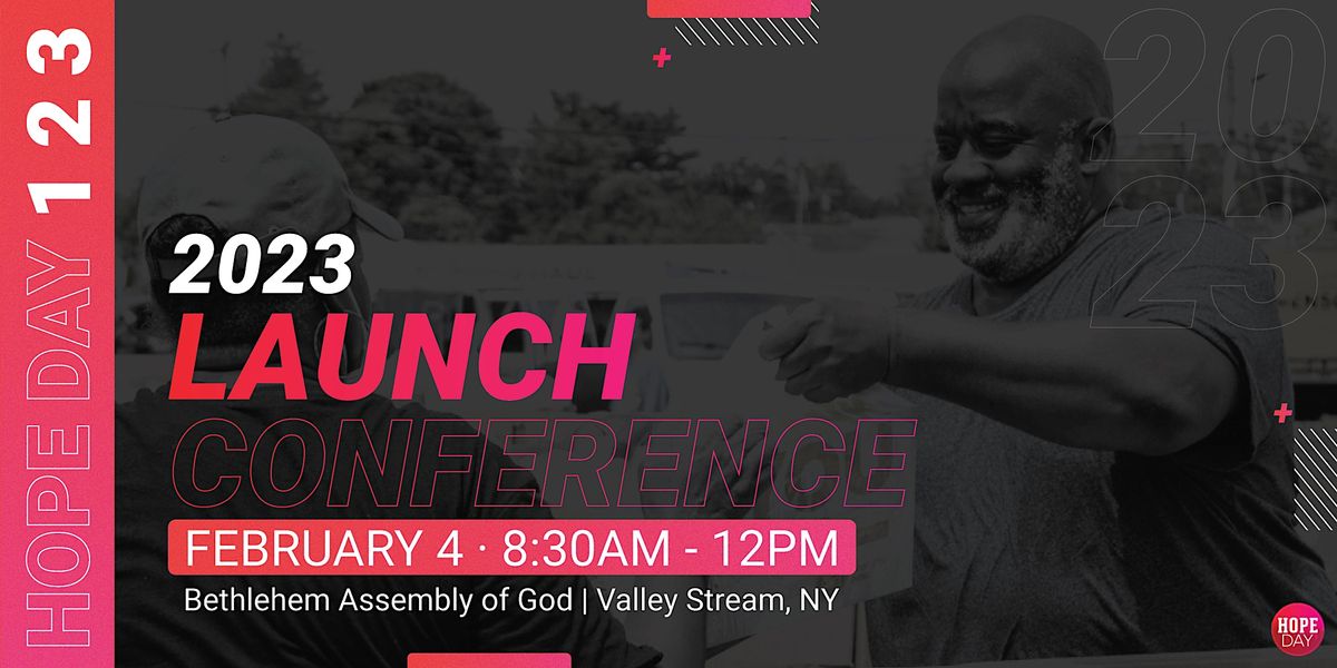 Hope Day Network Launch Conference 2023 | Bethlehem Assembly of God ...
